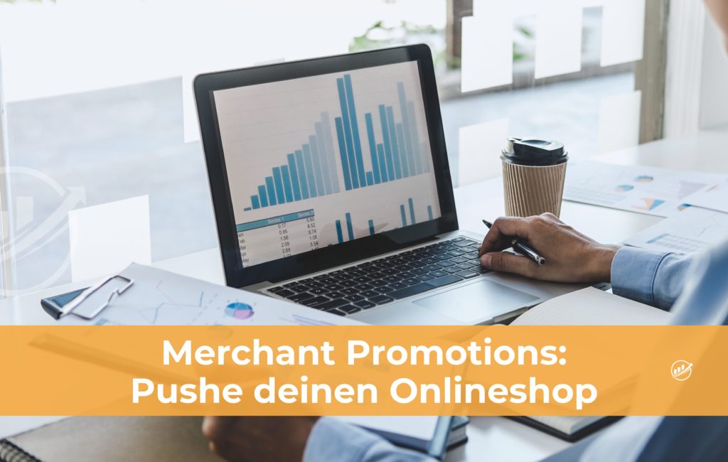 Merchant Promotions für Google Shopping ⇒ jetzt informieren!