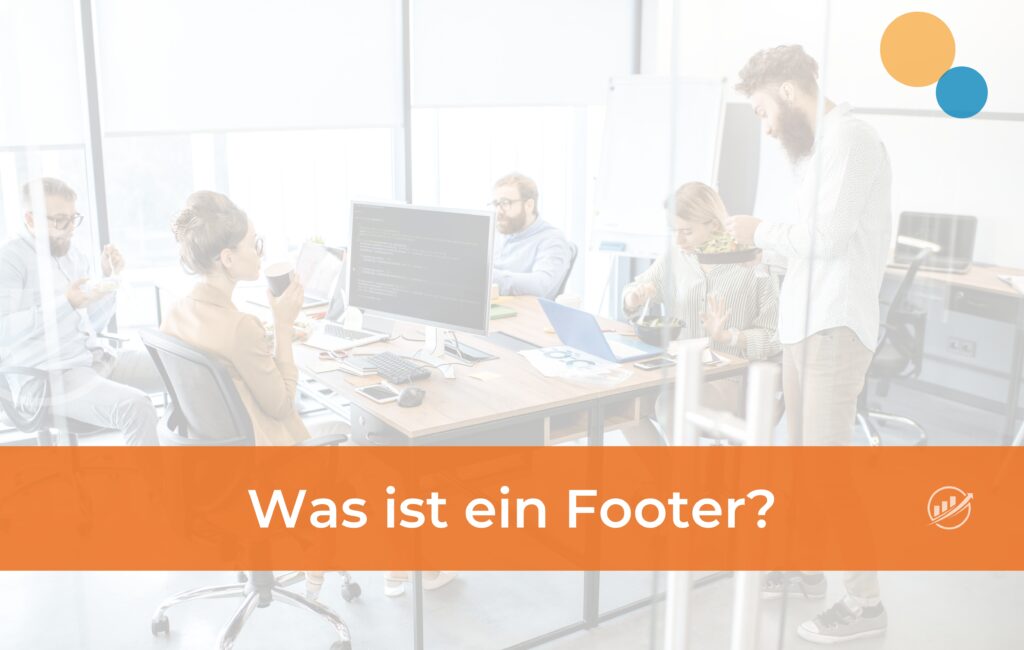 Was ist ein Footer? Definition & alles was Du wissen muss!